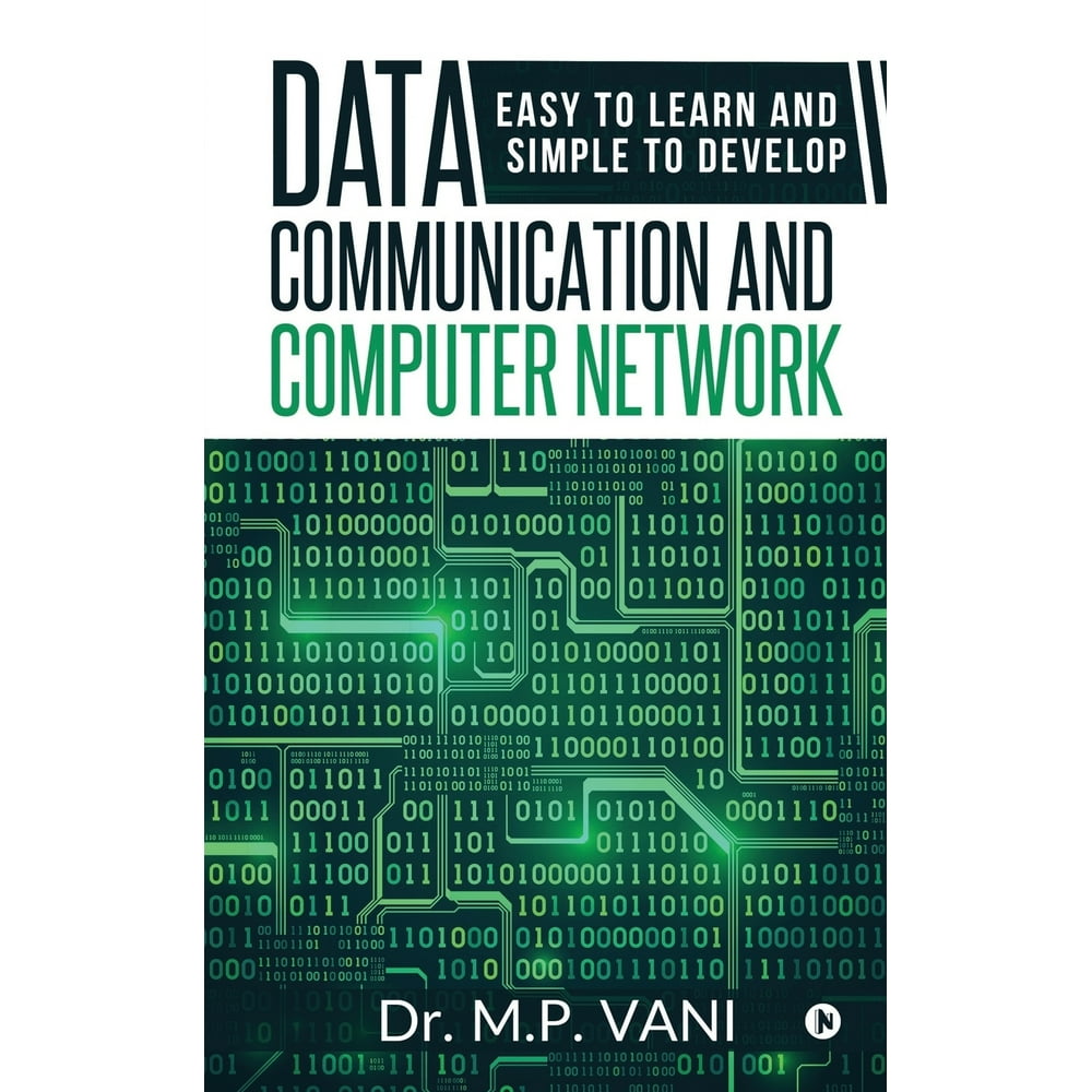 Data Communication And Computer Network Easy To Learn And Simple To