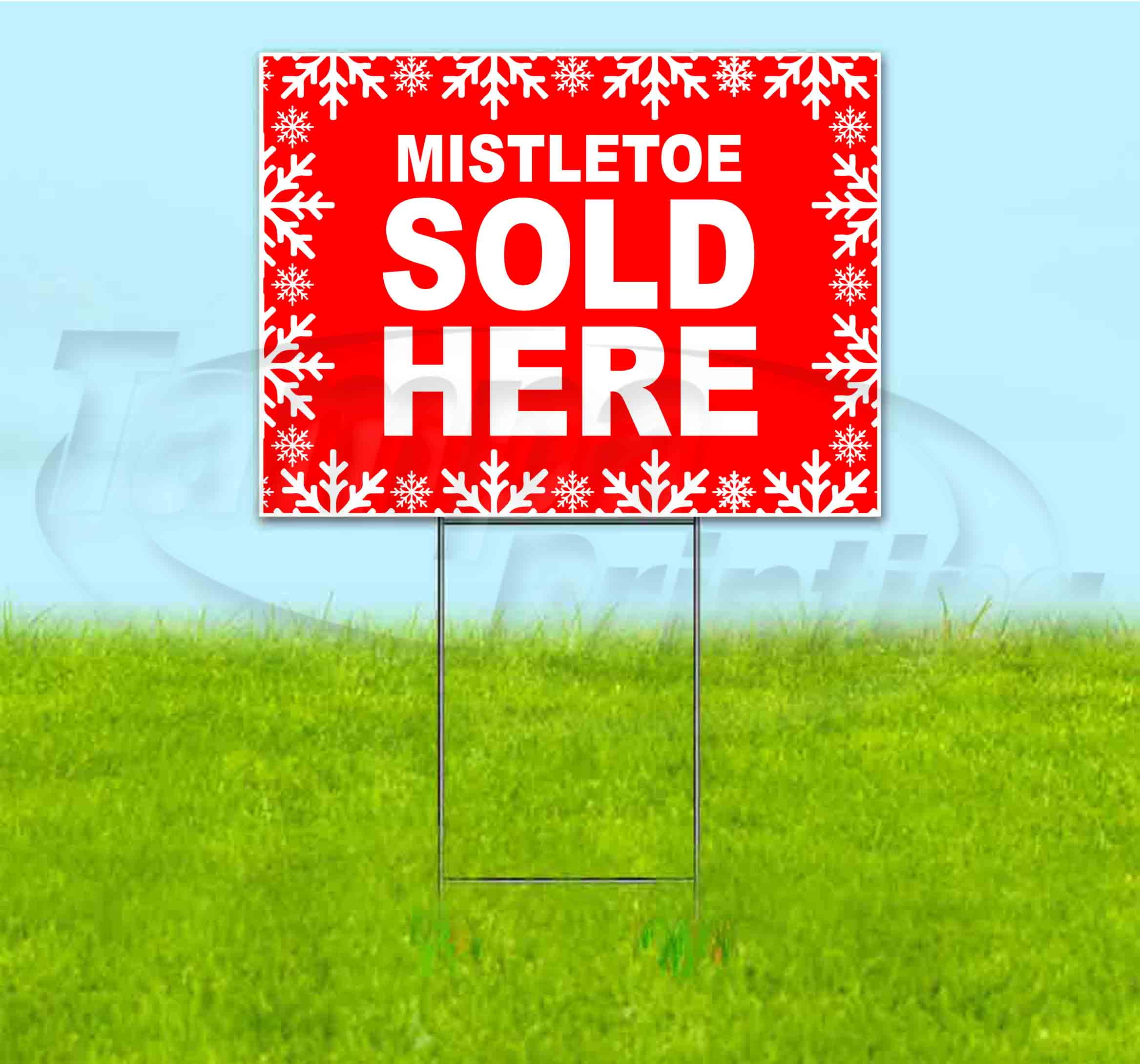 Mistletoe Sold Here (18" x 24") Yard Sign, Includes Metal Step Stake ...