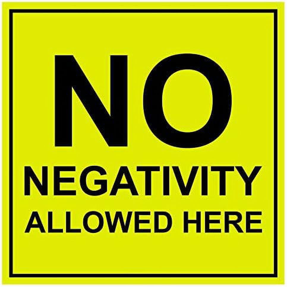 No Negativity Allowed Here Sign(Yellow/Black) - Medium - Walmart.com