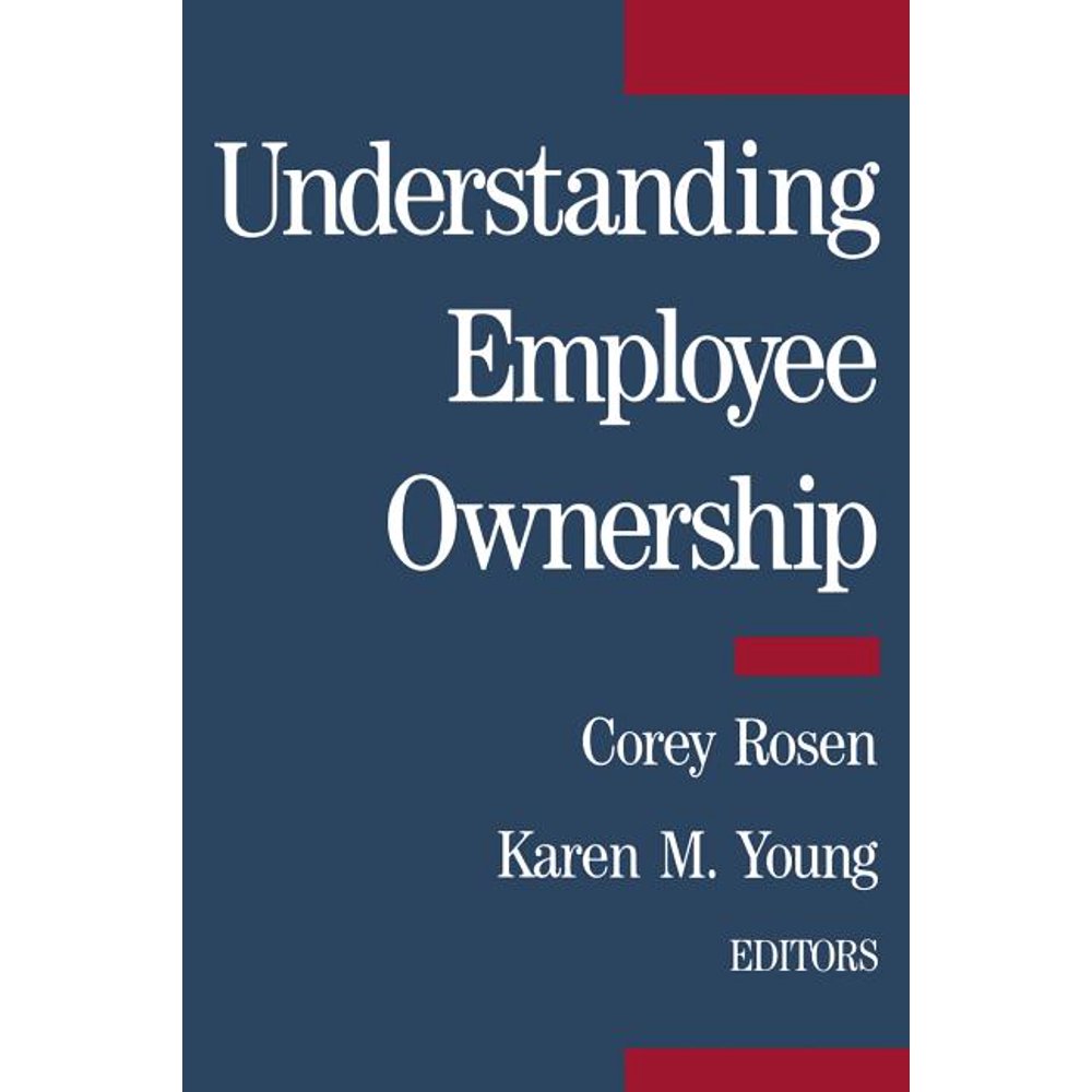 Ilr Press Books: Understanding Employee Ownership (Paperback) - Walmart ...