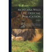 Montana Fish And Game Commission; Montana Dept Of Fish And Game