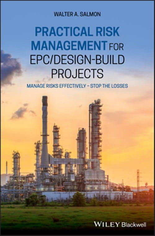 Pre-Owned Practical Risk Management for Epc / Design-Build Projects ...