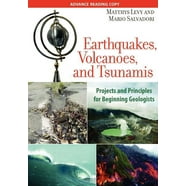 Earth-Shattering Events: Volcanoes, Earthquakes, Cyclones, Tsunamis and ...
