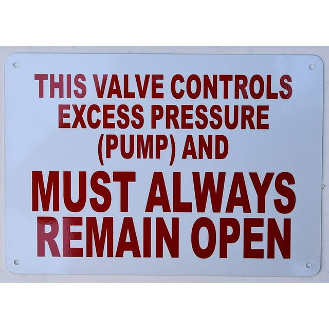 This Valve Controls Excess Pressure (Pump) and Must Always Remain Open ...