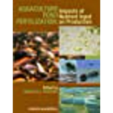 Aquaculture Pond Fertilization: Impacts of Nutrient Input on Production ...