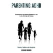 Good Parents Bad Parenting : How To Parent Together When Your Parenting ...