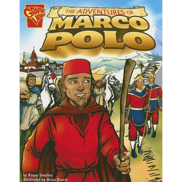 Graphic History: The Adventures of Marco Polo (Paperback) - Walmart.com