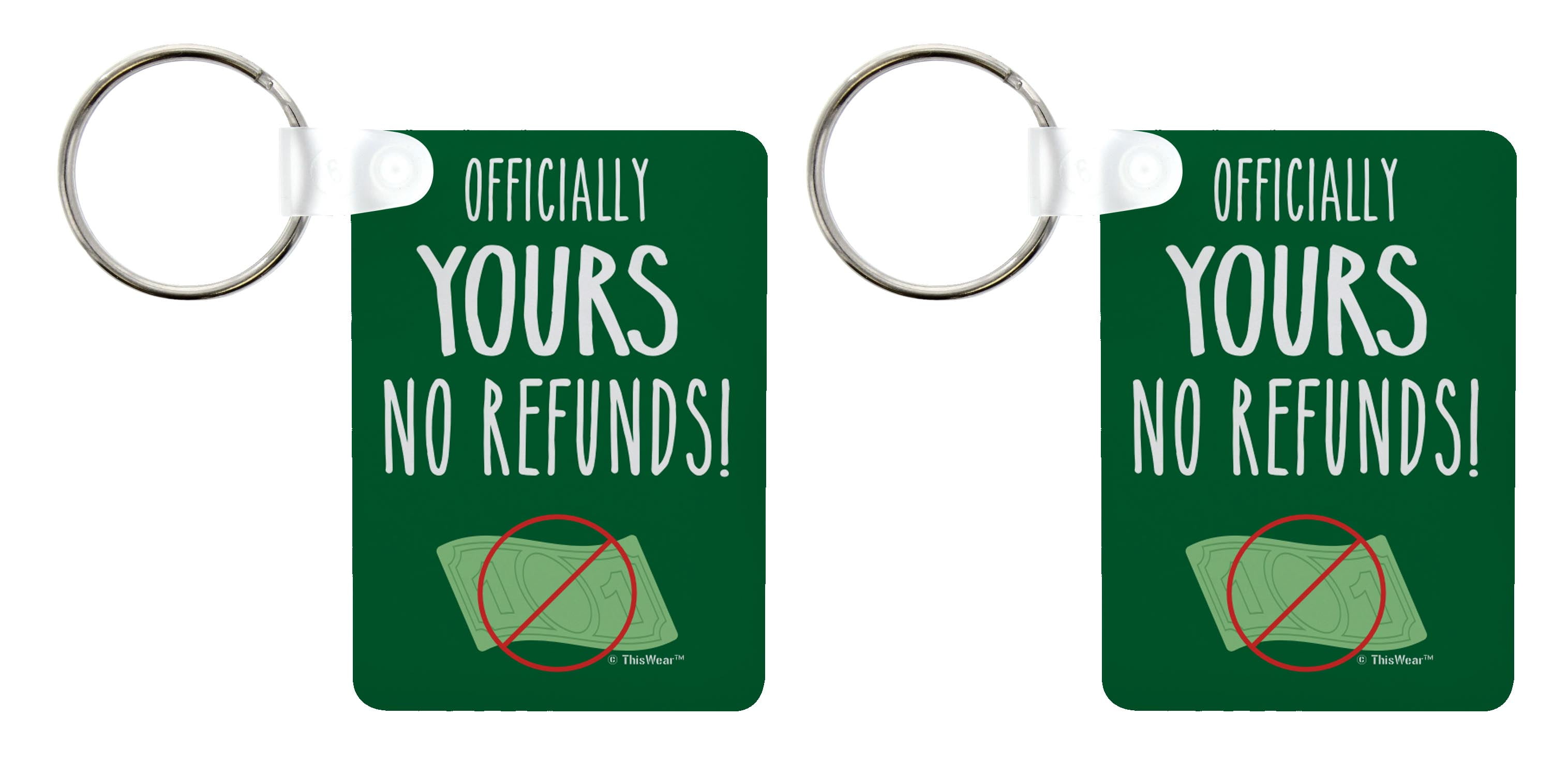ThisWear Love Gifts Officially Yours No Refunds 2-Pack Aluminum ...