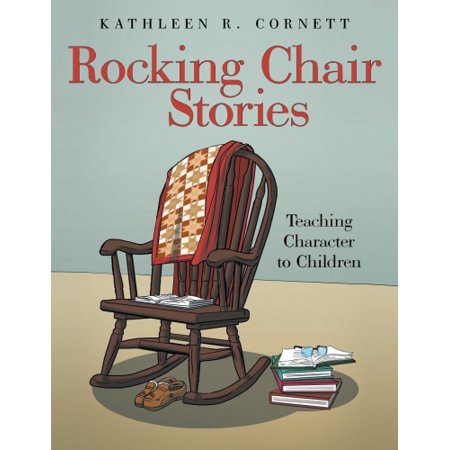 Rocking Chair Stories: Teaching Character to Children | Walmart Canada