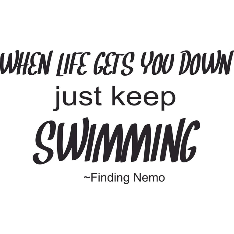 You Are My Nemo Quote Just Keep Swimming Nemo Quotes Customized Wall