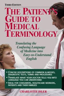 Pre-Owned Patient's Guide to Medical Terminology : Translating the ...