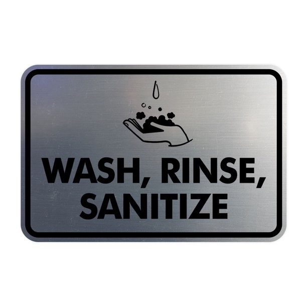 Signs ByLITA Classic Framed Wash, Rinse, Sanitize Sign (Brushed Silver ...
