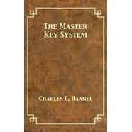 The Complete Master Key System (Now Including 28 Chapters), (Paperback ...