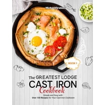 Lodge Cast Iron Nation: Great American Cooking from Coast to Coast ...