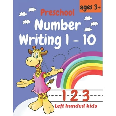 Preschool Number Writing 1 - 10 Left handed kids Ages 3+: Educational ...