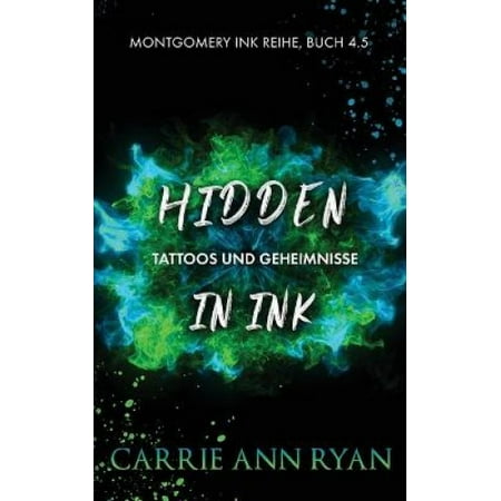 Hidden Ink - Tattoos und Geheimnisse (Montgomery Ink Reihe) [German ...