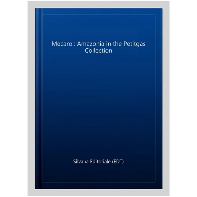 Mecaro : Amazonia in the Petitgas Collection - Walmart.com