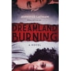Dreamland Burning, (Paperback) - Walmart.com