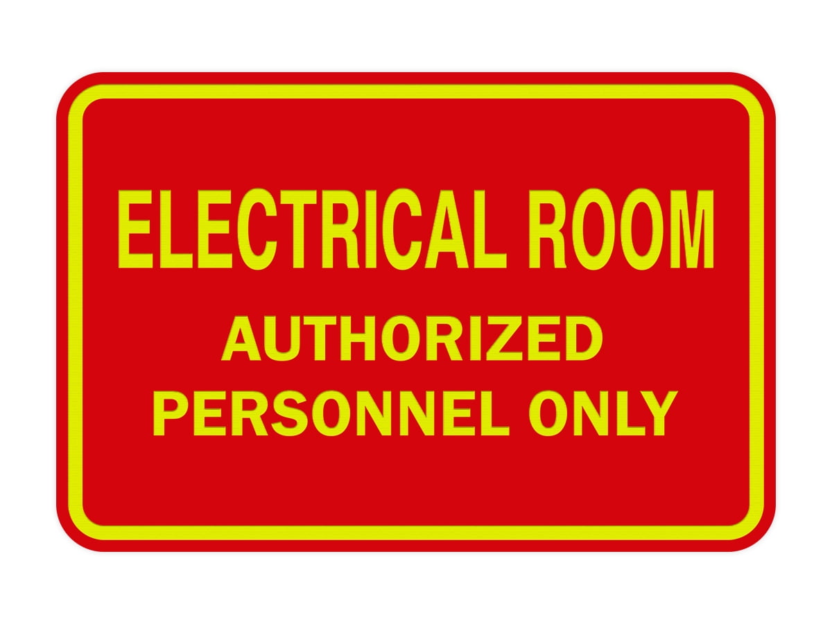 Classic Framed ELECTRICAL ROOM AUTHORIZED PERSONNEL ONLY Sign (Red ...
