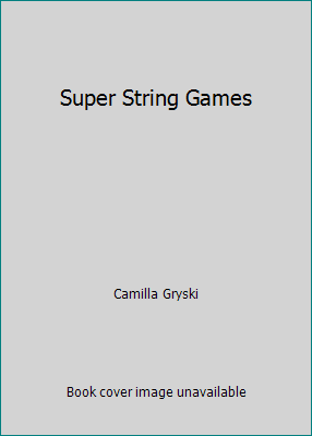 Pre-Owned Super String Games (Unknown) 0688076858 9780688076856 ...