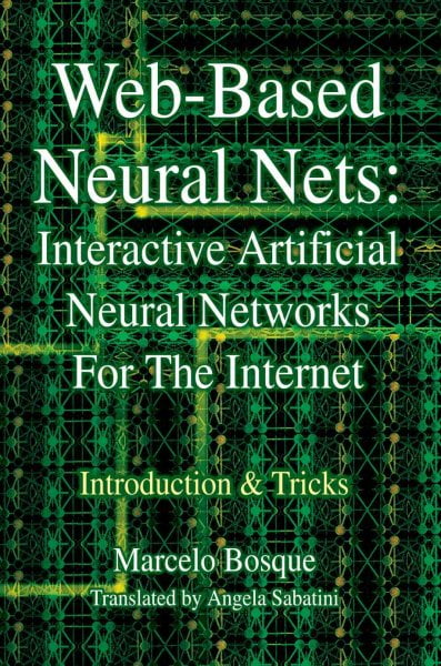 Pre-Owned Web-Based Neural Nets: Interactive Artificial Neural Networks For The Internet ...