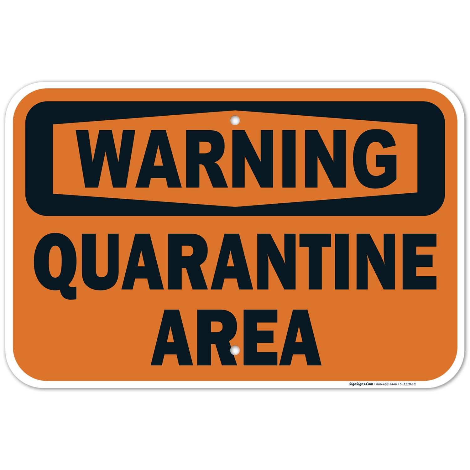 Warning Quarantine Area Sign, 12x18 Aluminum - Walmart.com