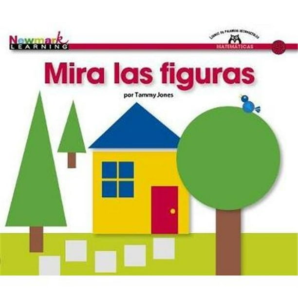 Newmark Learning NL0534 Math - Mira Las Figuras - Look at the Shapes ...