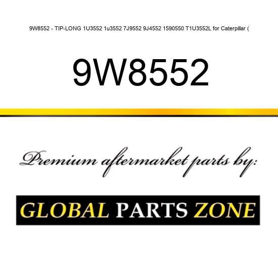 9W8552 - TIP-LONG 1U3552 1u3552 7J9552 9J4552 1590550 T1U3552L for ...
