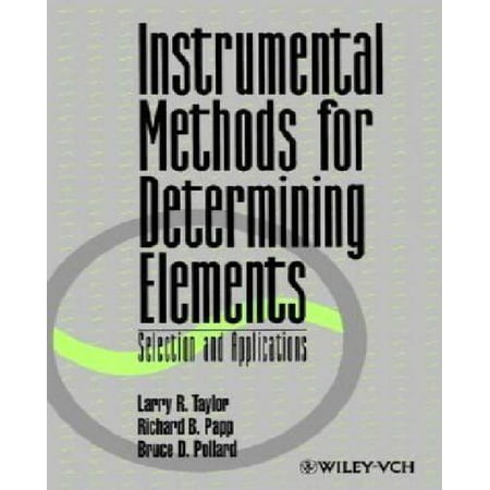 Instrumental Methods for Determining Elements: Selection and ...