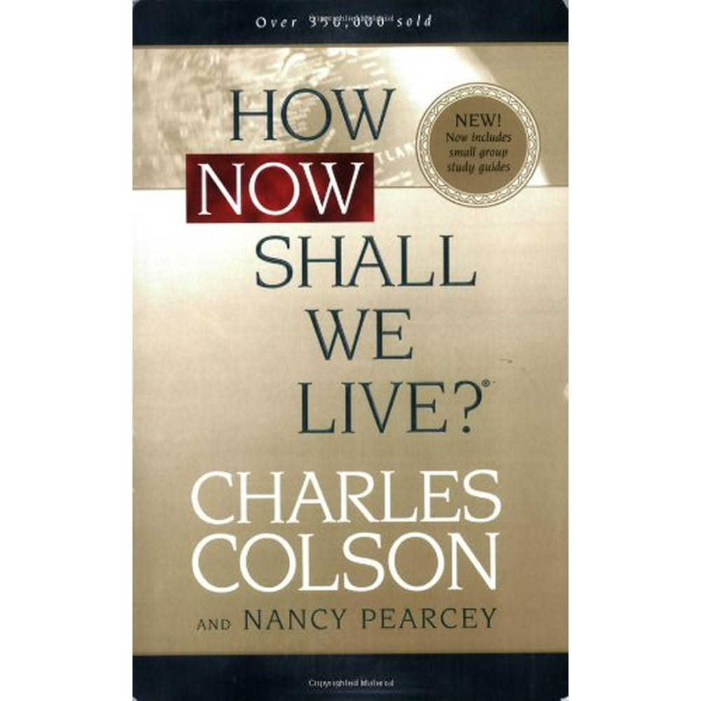 How Now Shall We Live? - Walmart.com - Walmart.com