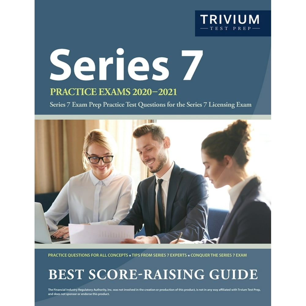 Series 7 Practice Exams 2020-2021: Series 7 Exam Prep Practice Test ...