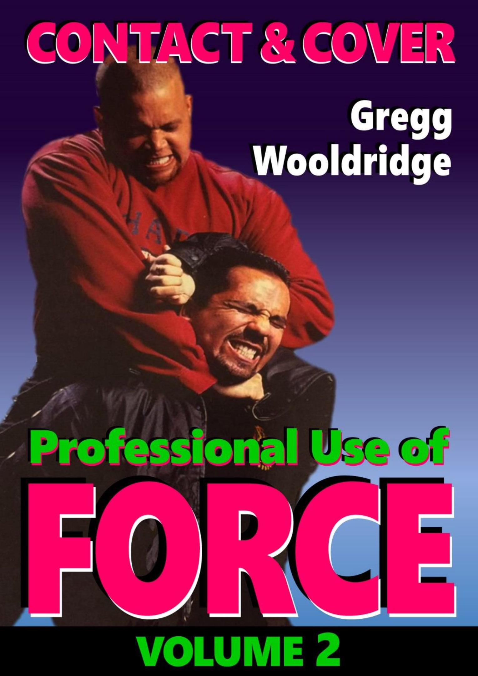 Professional Use of Force #2 Bodyguard Executive Protection DVD Gregg ...