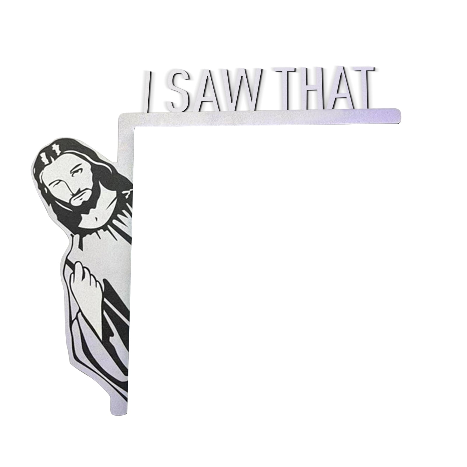 Asdomo Creative Jesus Sign I Saw That I Over Door Wood Funny Jesus ...