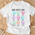 Christian Bible Verse God Says I Am Candy Heart Valentines TShirt ...