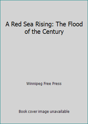 Pre-Owned A Red Sea Rising: The Flood of the Century (Hardcover ...