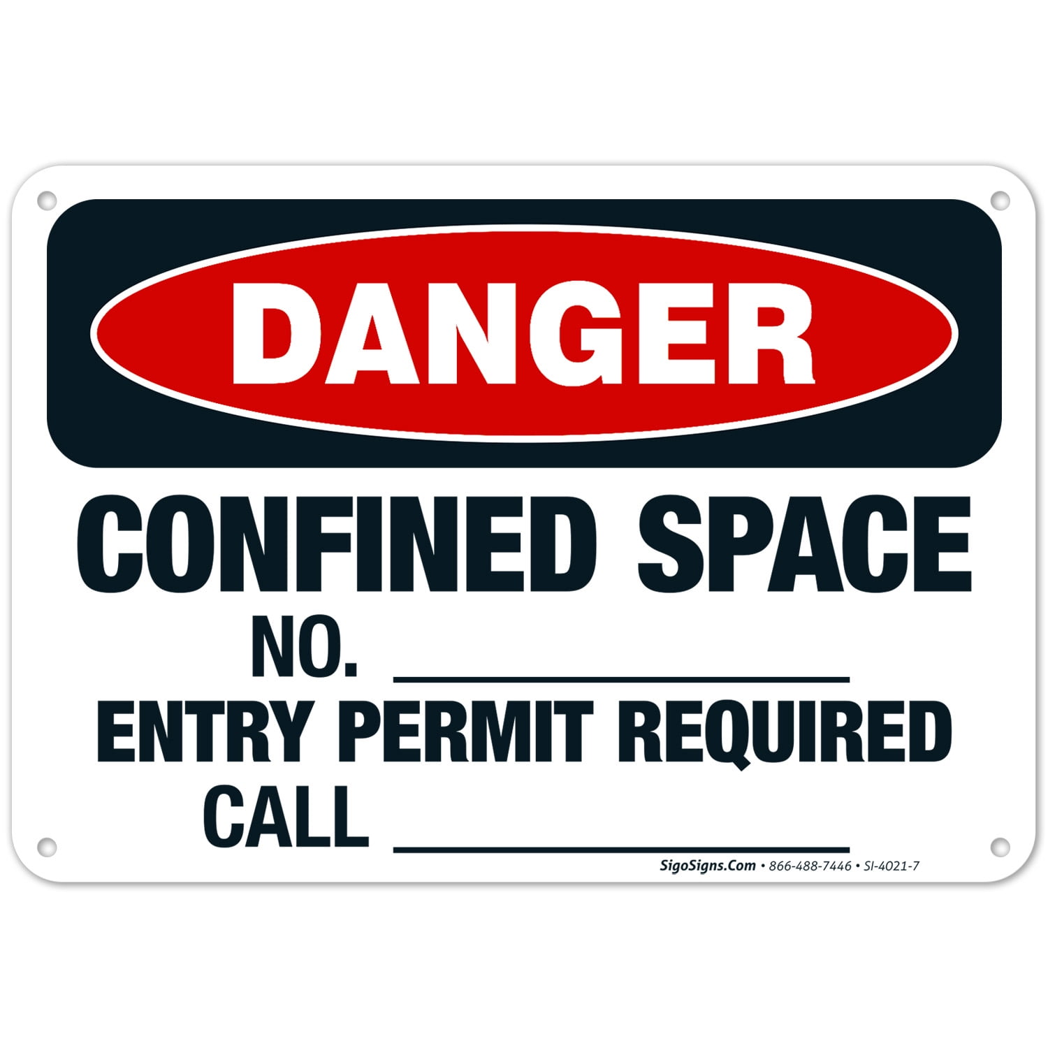 Danger Confined Space No. Entry Permit Required Call Sign, OSHA Danger ...