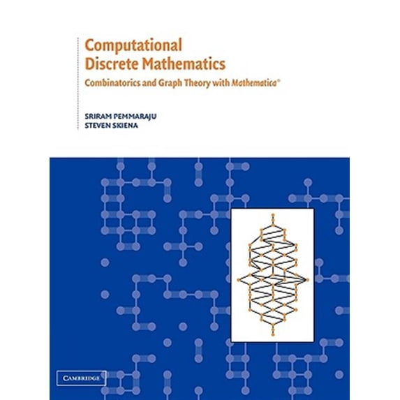 Pre-Owned Computational Discrete Mathematics: Combinatorics and Graph ...