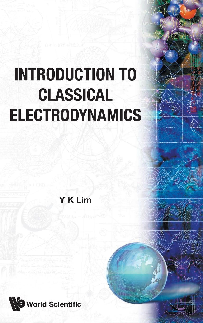 Introduction to Classical Electrodynamics (Hardcover) - Walmart.com
