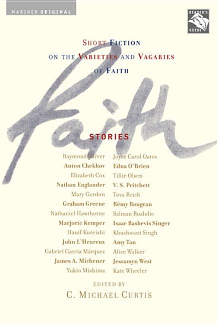 Faith: Stories : Short Fiction on the Varieties and Vagaries of Faith ...