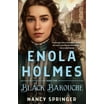 Enola Holmes Mystery Enola Holmes: The Case of the Missing Marquess ...