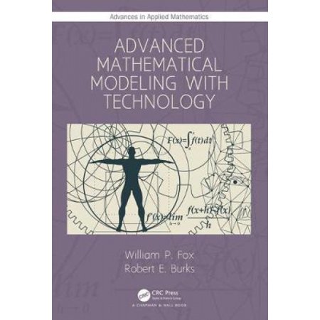Advanced Mathematical Modeling with Technology (Advances in Applied Mathematics) | Walmart Canada