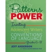 Walmart Books: Patterns of Power: Inviting Young Writers to Learn ...