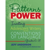 Walmart Books: Patterns of Power: Inviting Young Writers to Learn ...