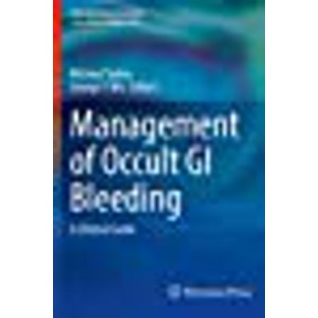 Management of Occult GI Bleeding: A Clinical Guide (Clinical ...