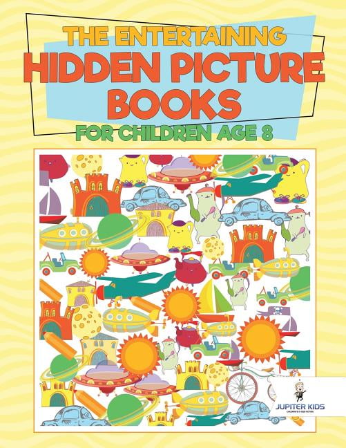 The Entertaining Hidden Picture Books for Children Age 8 (Paperback ...