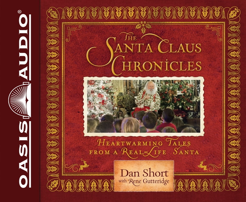 The Santa Claus Chronicles (Library Edition) : Heartwarming Tales from ...