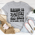 Bacon Is 73 Fat And Salty Me Too Bacon Me Too Tee Heather Prism Peach S ...