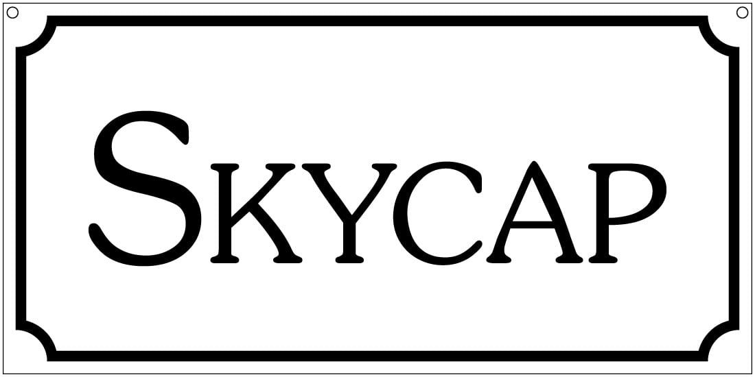 Skycap- 6x12 Aluminum Retro Motel Hotel Bar Airport TV Movie prop sign ...