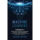 Machine Learning : Hacking Tools for Computer + Hacking With Kali Linux ...