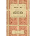 Pre-Owned Playing Cards: History of the Pack and Explanations of Its ...